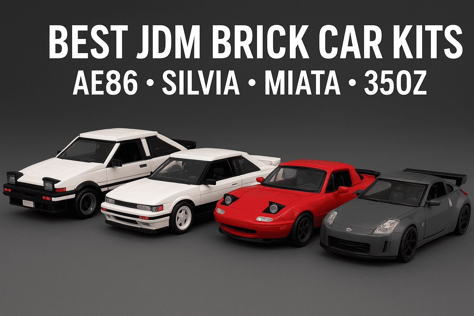 Best JDM Brick Car Kits | AE86, Silvia, Miata, 350Z & More – Driftbricks